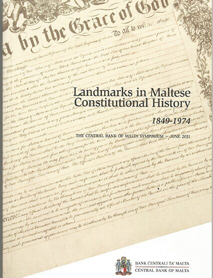 Landmarks In Maltese Constitutional History 1849-1974 | Malta Online ...